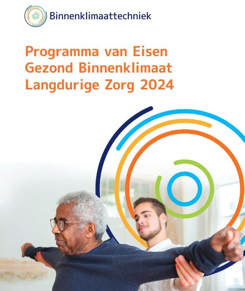 PvE Gezond Binnenklimaat Langdurige Zorg helpt bij keuzes voor gezonde ...